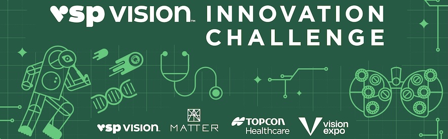 VSP Vision Innovation Challenge for Vision-Related Companies and Technology